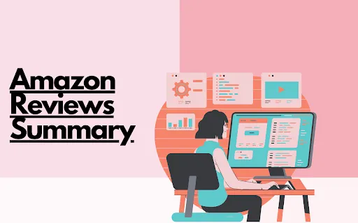 Amazon Reviews Summary - Efficiently Decipher Reviews | Creati.ai