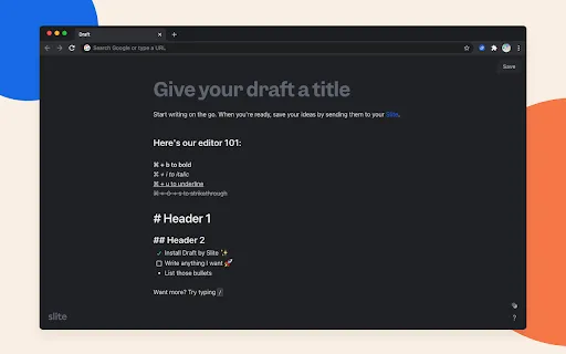 Draft by Slite - Effortless Note Taking with Chrome | Creati.ai