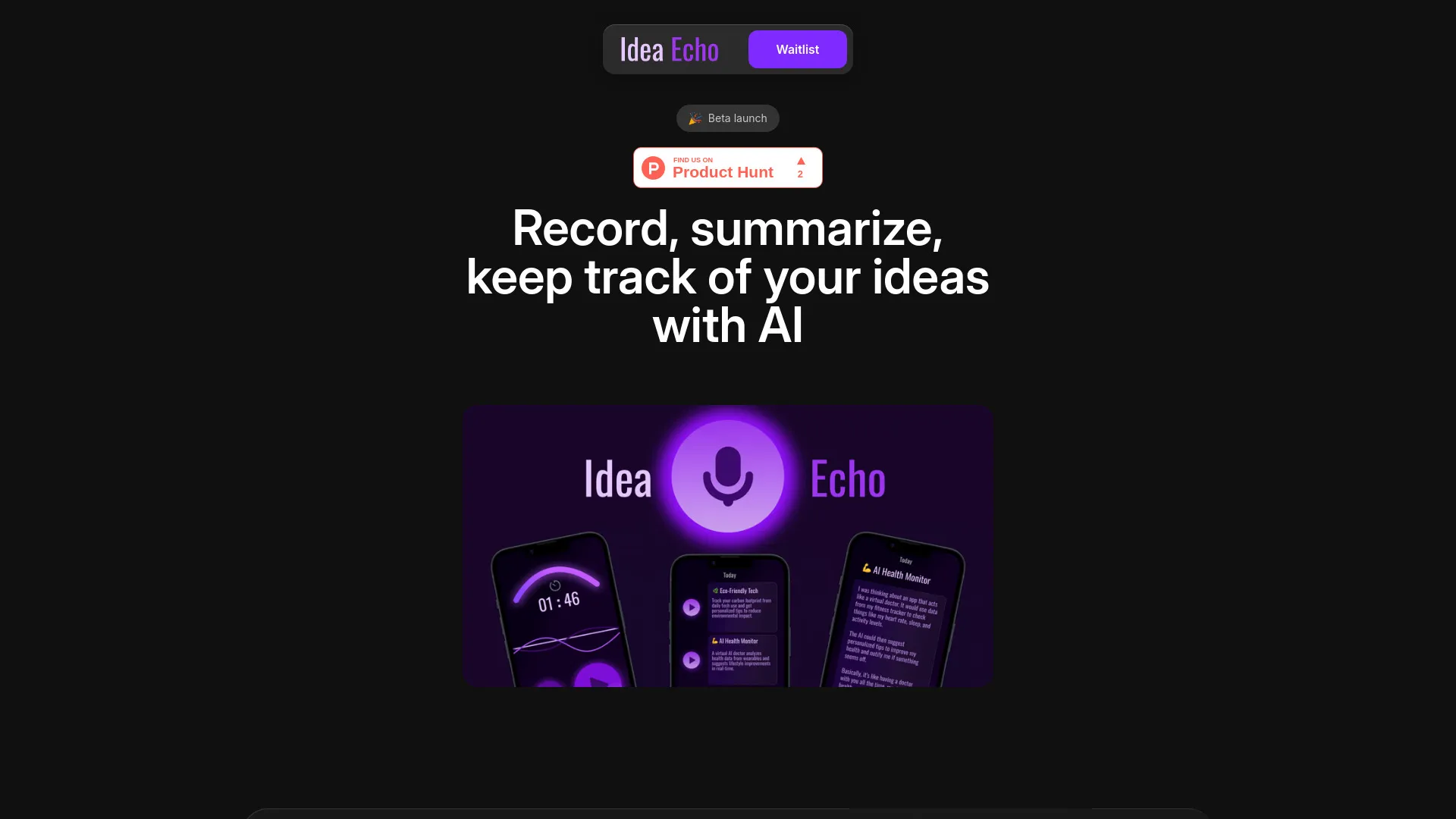 Idea Echo - Capture, Summarize, and Track Your Ideas | Creati.ai