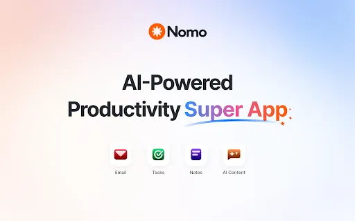 Nomo - AI-Powered Email Management Extension | Creati.ai