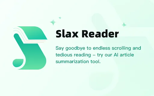 Slax Reader - Mejora tu experiencia de lectura en la web | Creati.ai