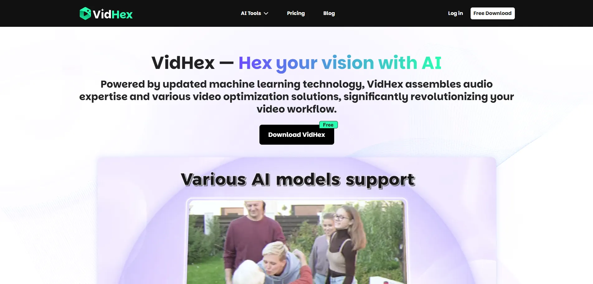 VidHex AI 影片增強器與升級器 - 提升您的影片質量 | Creati.ai