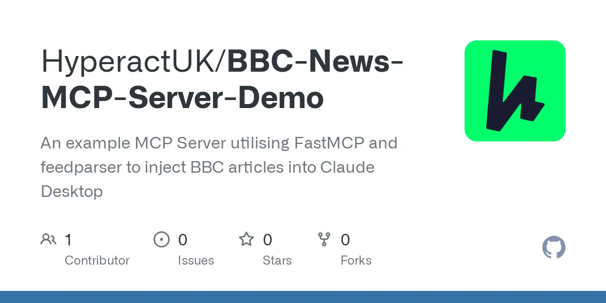 BBC News MCP Server - Automate BBC News Feeds into Claude Desktop ...