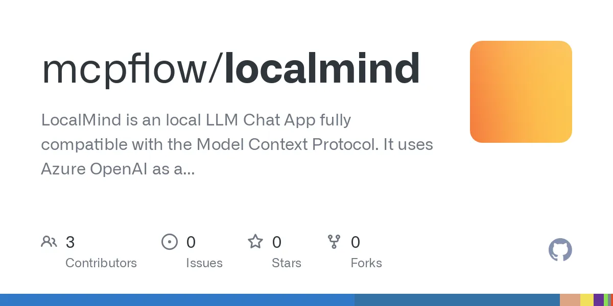 LocalMind: Lokale LLM-Chat-App mit Azure OpenAI & MCP-Konnektivität | Creati.ai