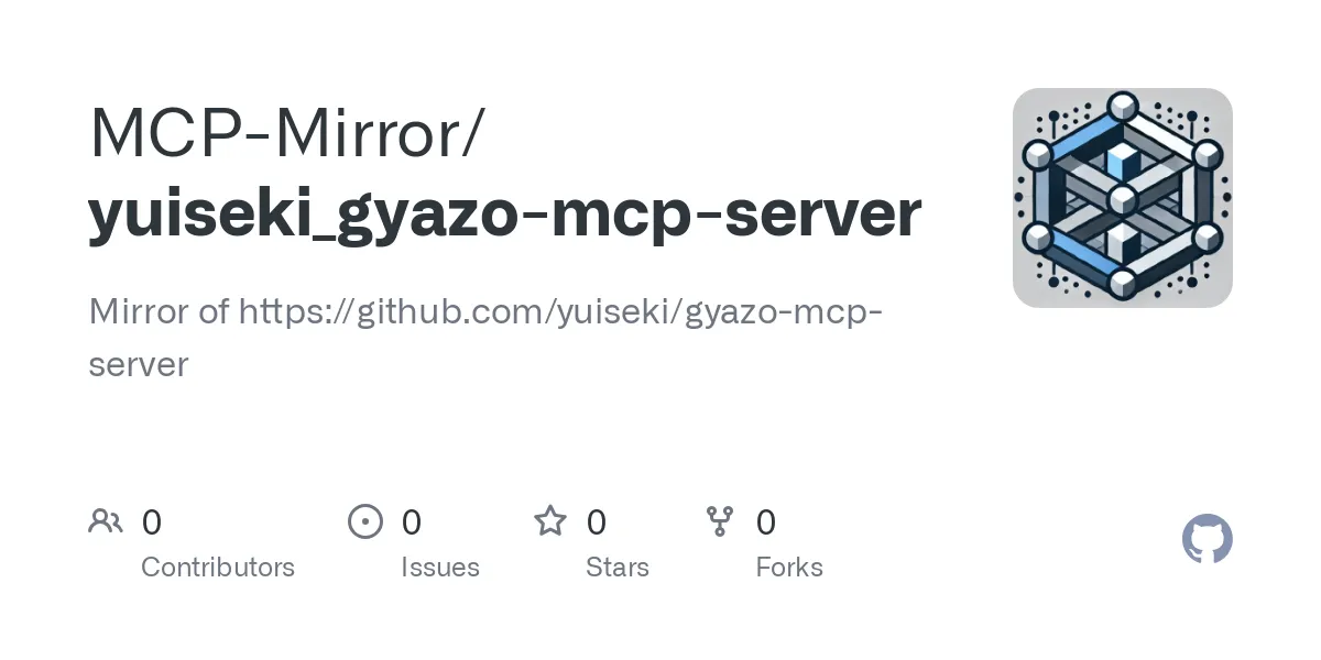 Yuiseki Gyazo MCP Server - Automated Image Integration and Management ...